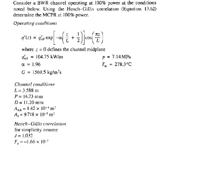 Solved Consider a BWR channel operating at 100% ﻿power at | Chegg.com