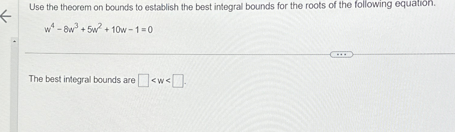 Solved Use the theorem on bounds to establish the best | Chegg.com