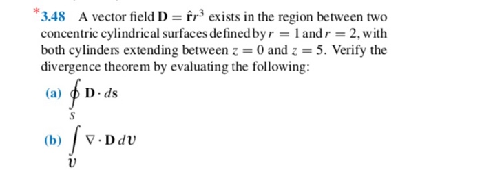 Solved 3.48 A vector field D = fr3 exists in the region | Chegg.com