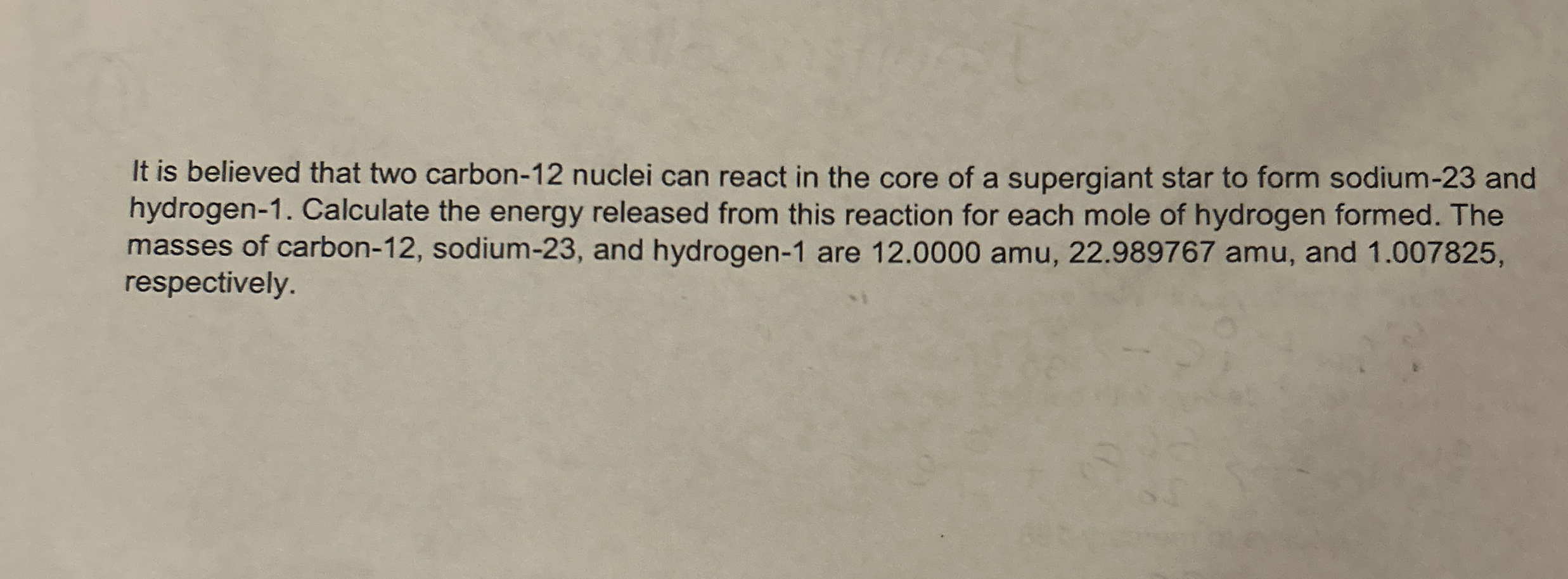 Solved It is believed that two carbon-12 ﻿nuclei can react | Chegg.com