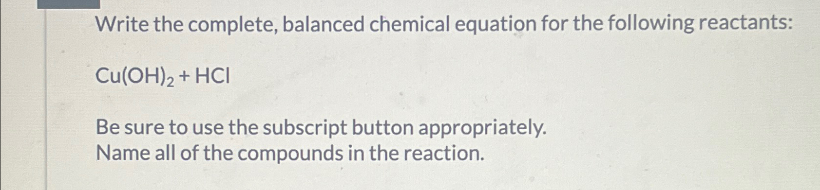 Solved Write the complete, balanced chemical equation for | Chegg.com