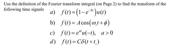 Solved se the definition of the Fourier transform integral | Chegg.com