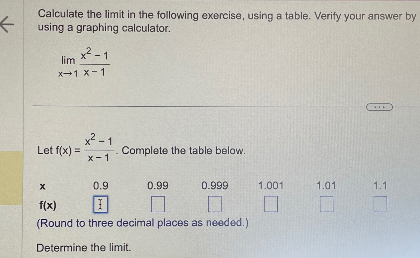 Solved Calculate the limit in the following exercise, using | Chegg.com