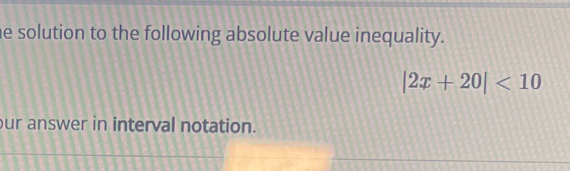 Solved solution to the following absolute value | Chegg.com