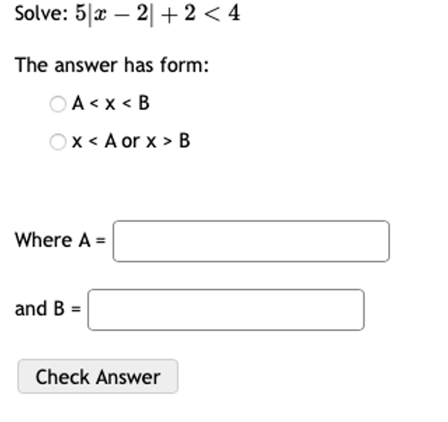 Solved Solve: 5|x-2|+2