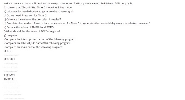 Write A Program That Use Timero And Interrupt To