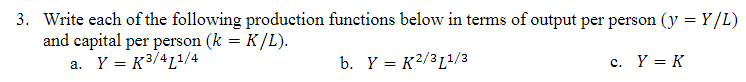 Solved Write each of the following production functions | Chegg.com