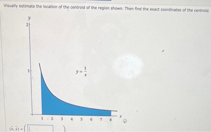 Solved Visually estimate the location of the centroid of the | Chegg.com