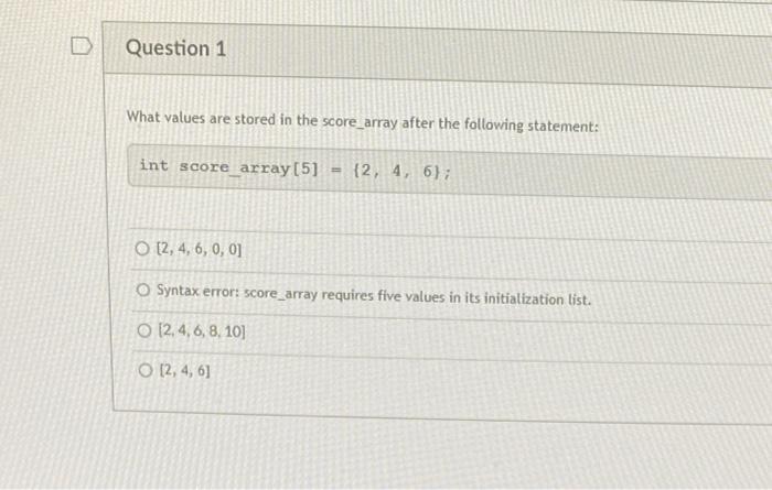 Solved What values are stored in the score_array after the | Chegg.com