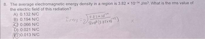 Solved 8. The average electromagnetic energy density in a | Chegg.com