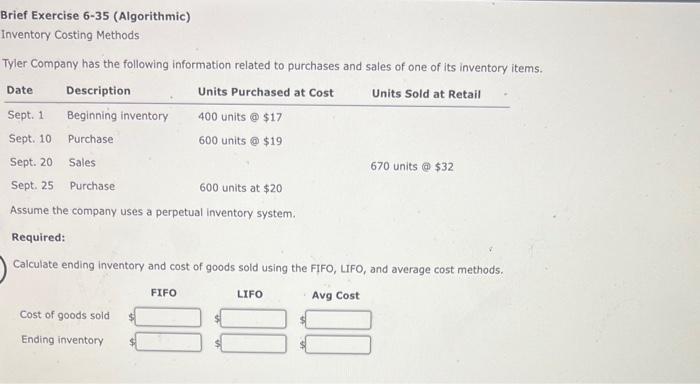 Solved Brief Exercise 6-35 (Algorithmic) Inventory Costing | Chegg.com
