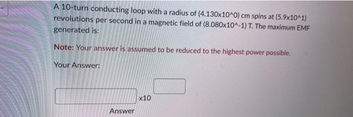 Solved A 10 -turn conducting loop with a radius of | Chegg.com