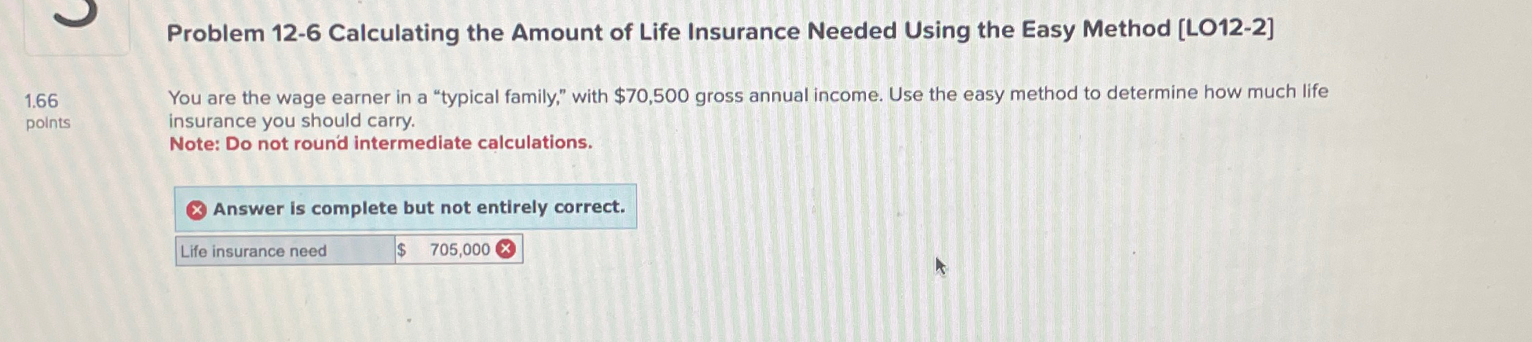 Solved Problem 12-6 ﻿Calculating the Amount of Life | Chegg.com