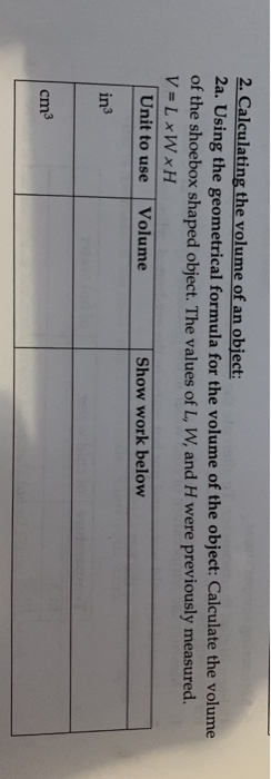 Solved 2 Calculating The Volume Of An Object 2a Using The 