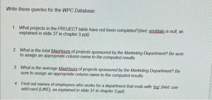 Solved Write these queries for the WPC Database: 1. What | Chegg.com