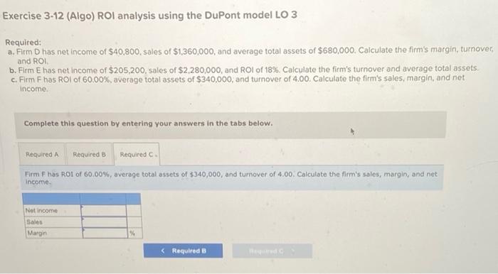 Solved Exercise 3-12 (Algo) ROI analysis using the DuPont | Chegg.com