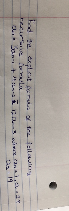 Solved find the explicit formula of the following recursive | Chegg.com