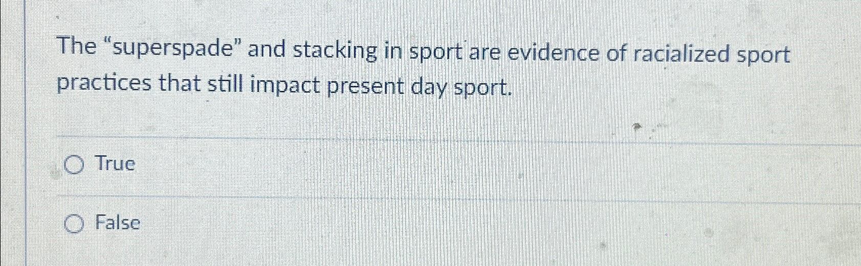 Solved The "superspade" and stacking in sport are evidence | Chegg.com