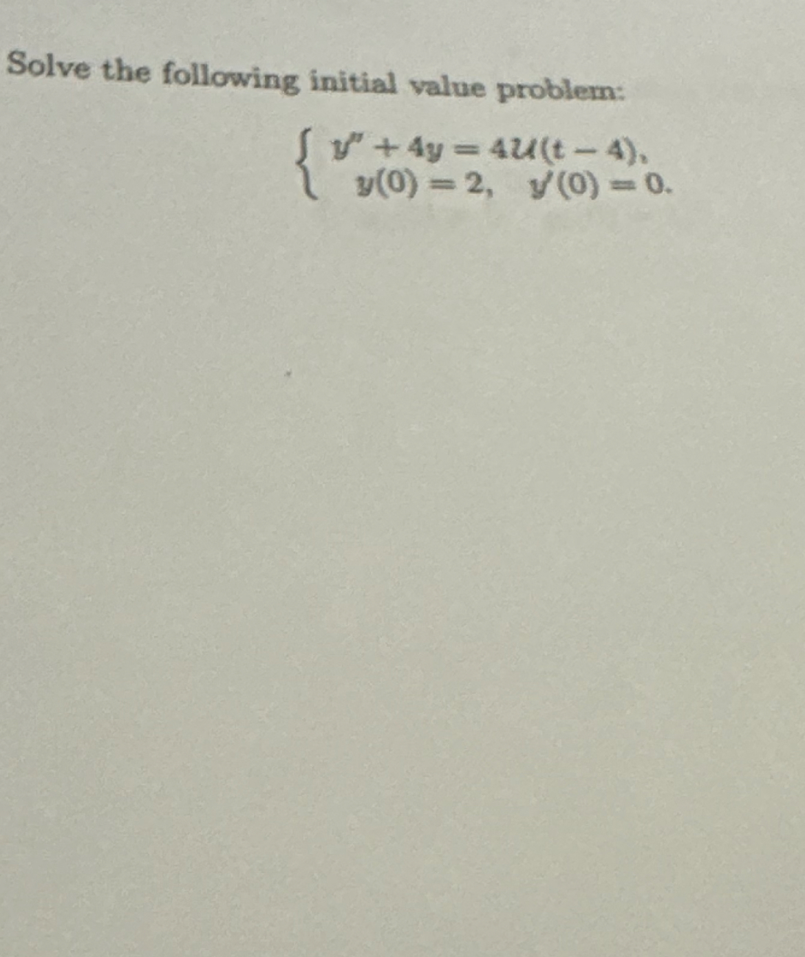 Solved Solve the following initial value | Chegg.com