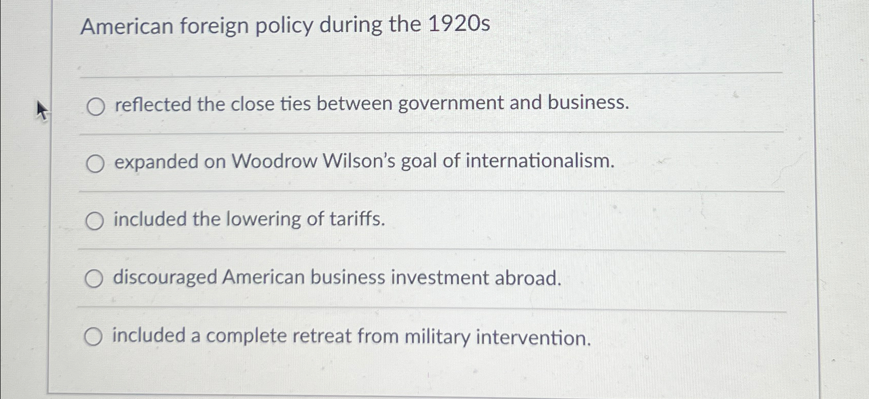 Solved American foreign policy during the 1920sreflected the | Chegg.com
