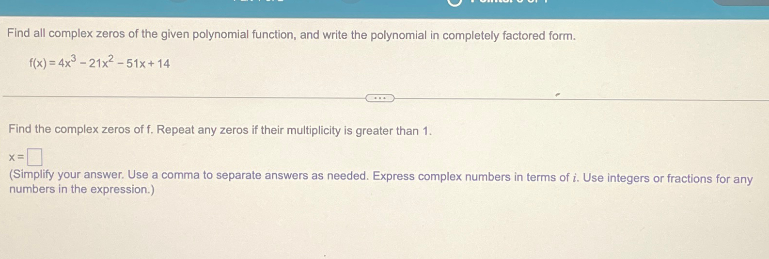 Solved Find all complex zeros of the given polynomial | Chegg.com