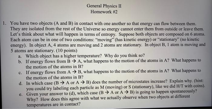 Solved General Physics II Homework #2 1. You have two | Chegg.com
