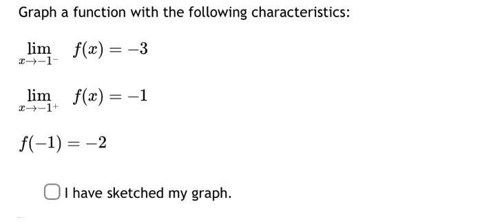 Solved Graph a function with the following characteristics: | Chegg.com
