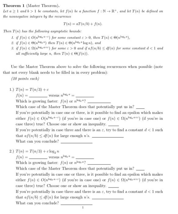 Solved Theorem 1 (Master Theorem). Let a≥1 and b>1 be | Chegg.com