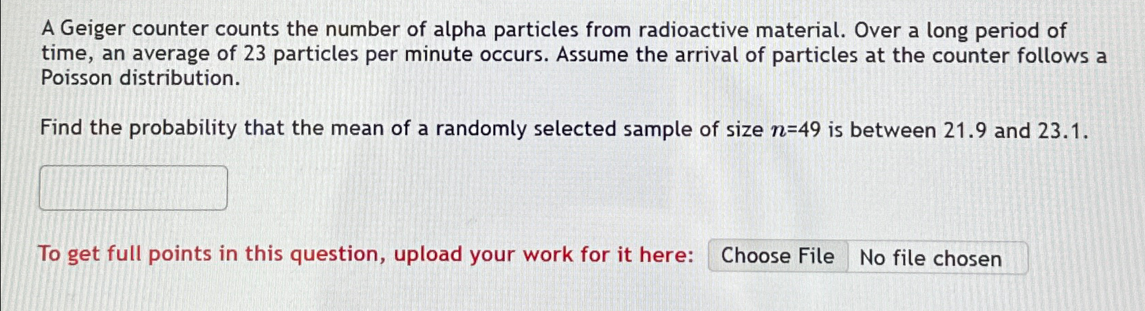 Solved A Geiger counter counts the number of alpha particles | Chegg.com