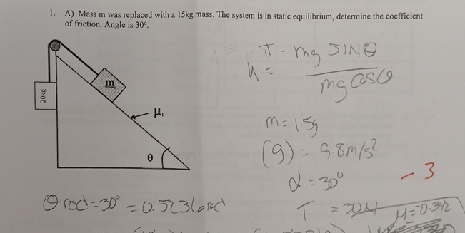 Solved A) ﻿Mass m ﻿was replaced with a 15 ﻿kg mass. The | Chegg.com