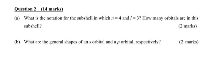 Solved Question 2 (14 marks) (a) What is the notation for | Chegg.com