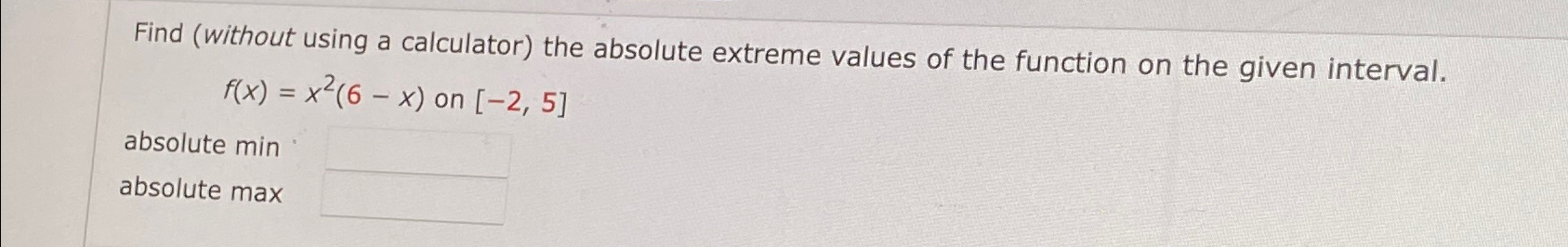 Solved Find (without using a calculator) ﻿the absolute | Chegg.com