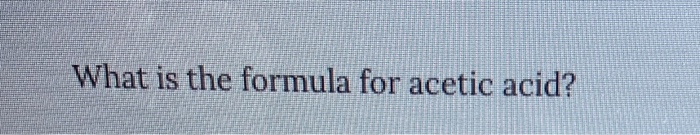 Solved What is the name for the aqueous acid with the | Chegg.com