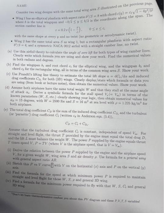 Solved Consider two wing designs with the same total wing | Chegg.com