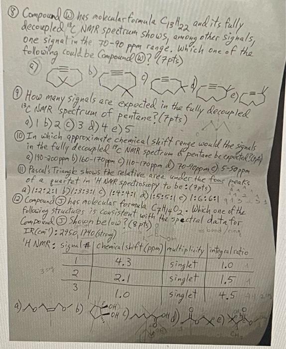 (8) Compound (B) hes mokcular formula C13H22 and its | Chegg.com