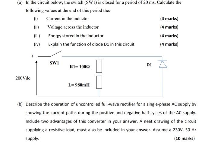 Solved (a) In the circuit below, the switch (SW1) is closed | Chegg.com