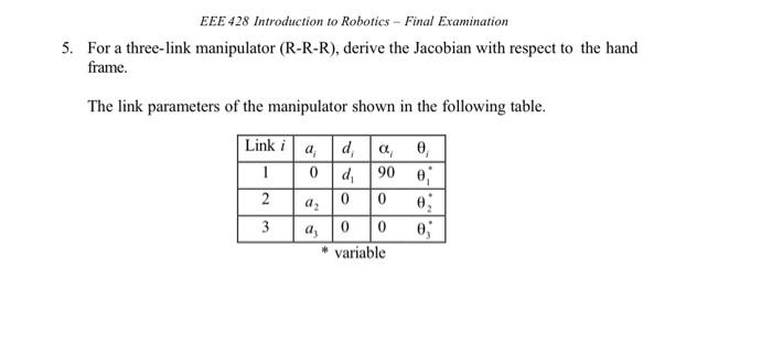 Solved EEE 428 Introduction to Robotics - Final Examination | Chegg.com