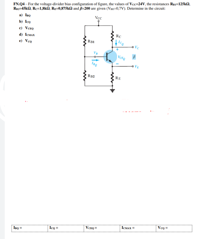 Solved FN.Q4 - For the voltage-divider bias configuration of | Chegg.com