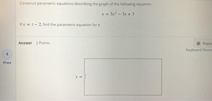 Solved Construct parametric equations describing the graph | Chegg.com