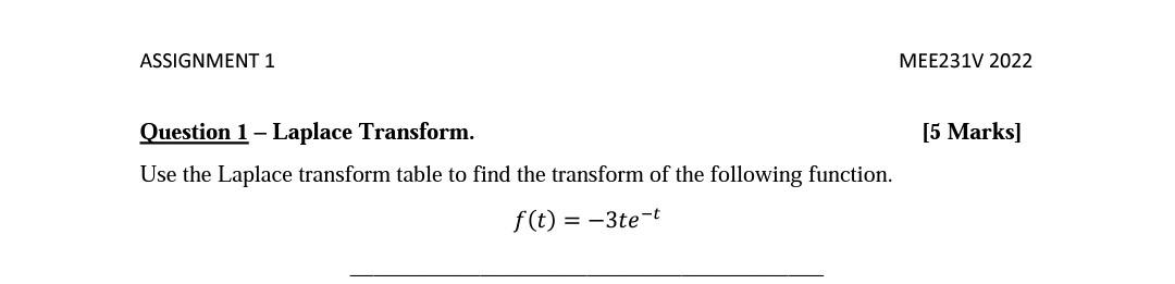 Solved ASSIGNMENT 1 Question 1- Laplace Transform. Use the | Chegg.com