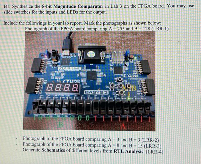 Solved B1. Synthesize the 8-bit Magnitude Comparator in Lab | Chegg.com