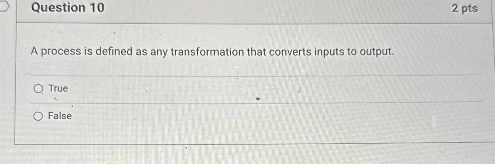 Solved Question 102 ﻿ptsA process is defined as any | Chegg.com