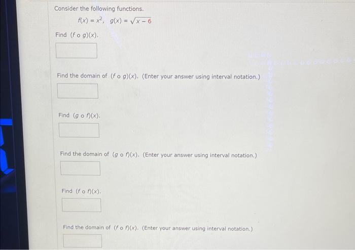 Solved Consider the following functions. f(x)=x2,g(x)=x−6 | Chegg.com