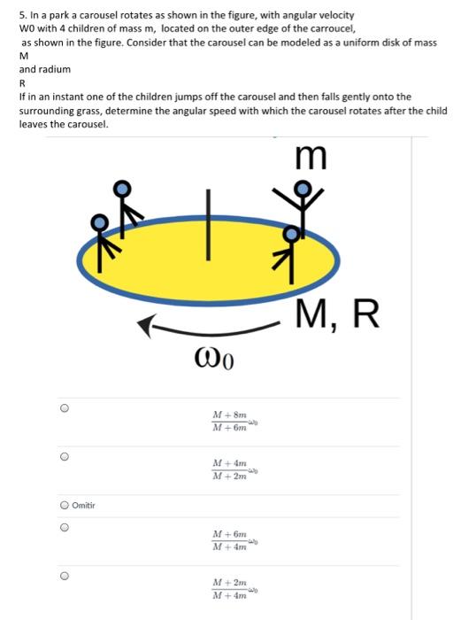Solved M 5. In a park a carousel rotates as shown in the | Chegg.com