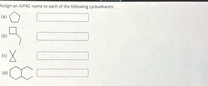Solved Assign an IUPAC name to each of the following | Chegg.com