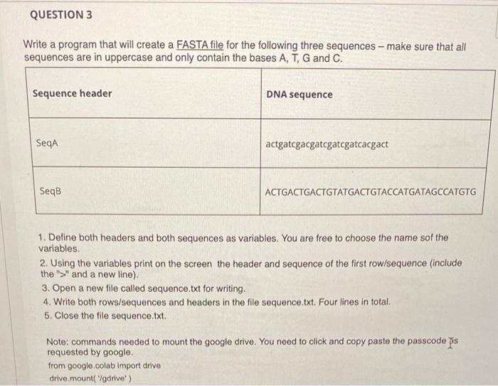 Solved Question 3 Write A Program That Will Create A Fasta