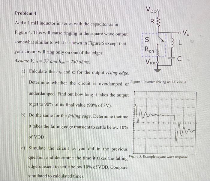 Solved Add a 1mH inductor in series with the capacitor as in | Chegg.com
