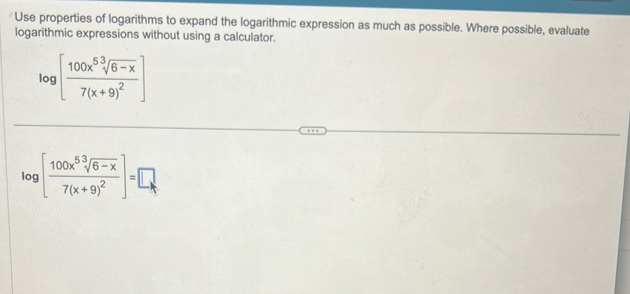 Use properties of logarithms to expand the | Chegg.com