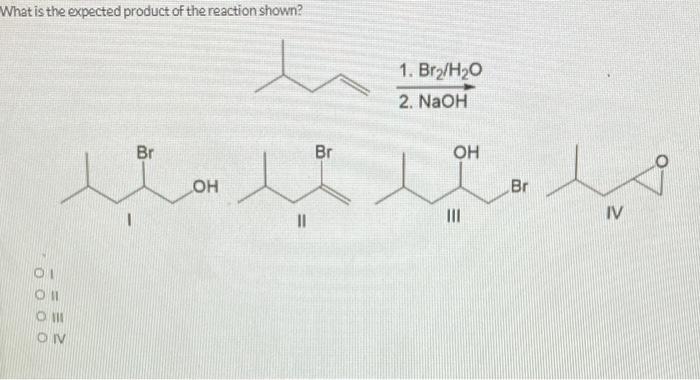 Solved What is the expected product of the reaction shown? | Chegg.com