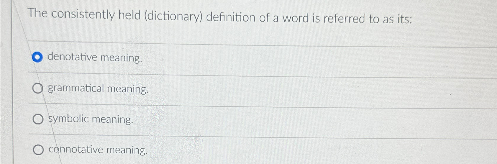 Solved The consistently held (dictionary) ﻿definition of a | Chegg.com